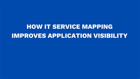 How IT Service Mapping Enables Application Mapping Virima