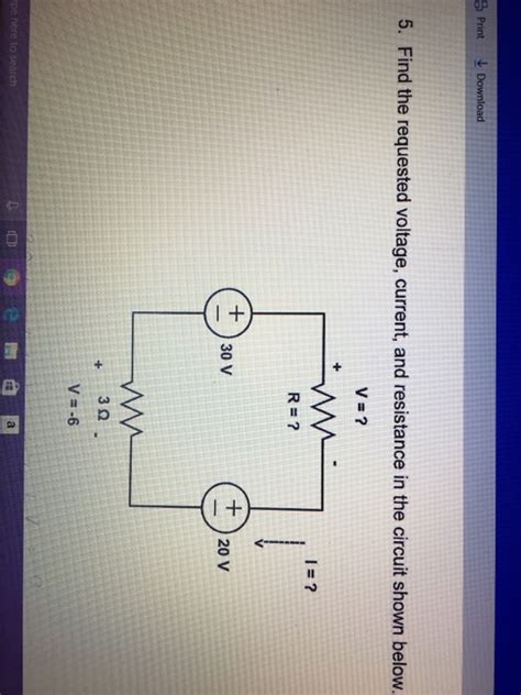 Solved Print ↓ 5. Find the requested voltage, current, and | Chegg.com