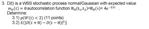 solved d t ﻿is a wss stochastic process normal gaussian
