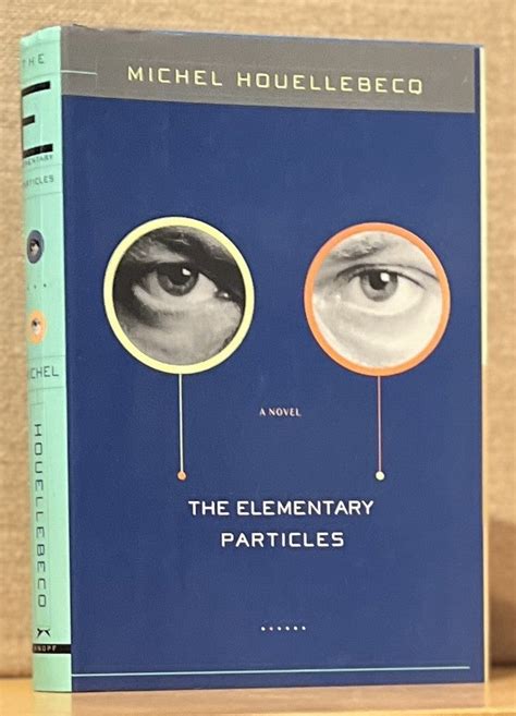 The Elementary Particles Michel Houellebecq