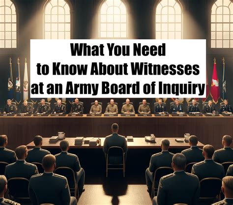 What You Need To Know About Witnesses At An Army Board Of Inquiry Law Office Of Jocelyn C Stewart