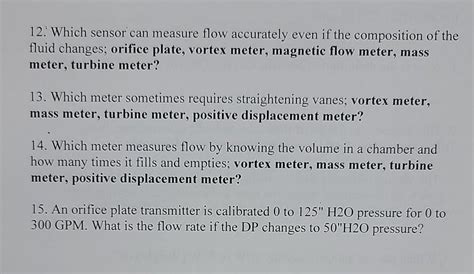 Solved Which Sensor Can Measure Flow Accurately Even If Chegg Com