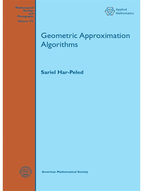 Mathematical Surveys And Monographs 173 Sariel Har Peled Geometric