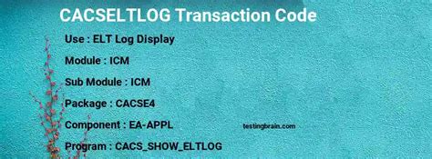 CACSELTLOG SAP Tcode For ELT Log Display