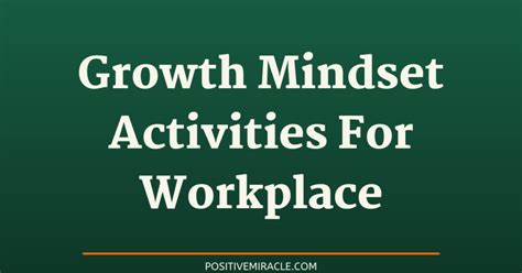 9 Best Growth Mindset Activities For The Workplace 2025