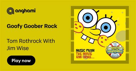 Tom Rothrock With Jim Wise Goofy Goober Rock Play On Anghami