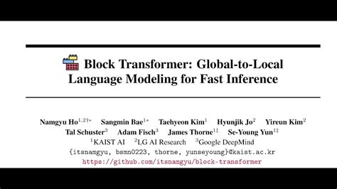 block transformer global to local language modeling for fast inference youtube