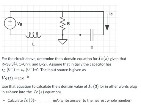Solved For The Circuit Above Determine The S Domain