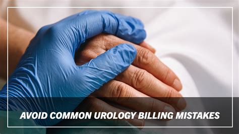 common mistakes to avoid in urology billing and coding