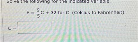 Solved Solve The Following For The Indicated Variable