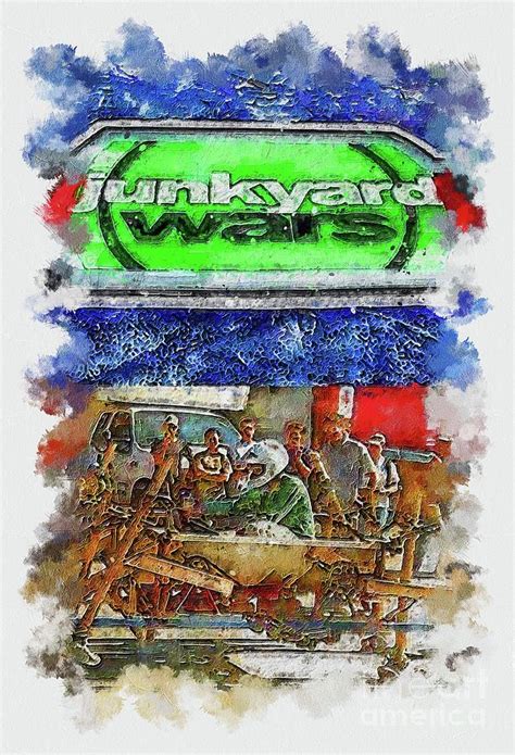 Tv Show Junkyard Wars Mixed Media By Emelia Marquardt Pixels