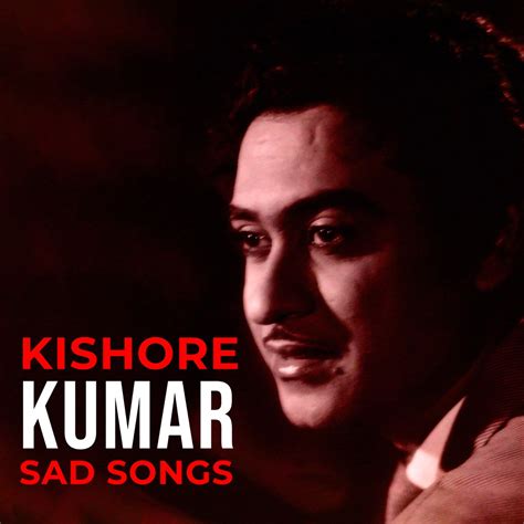 ‎kishore Kumar Sad Songs Album By Kishore Kumar Apple Music