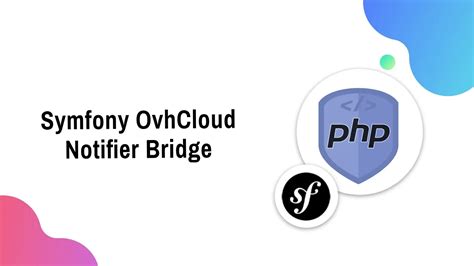 Symfony Ovhcloud Notifier Bridge For Php