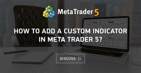 How To Add A Custom Indicator In Meta Trader 5 Indices General Mql5 Programming Forum