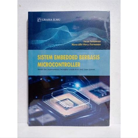 Jual Buku Sistem Embedded Berbasis Microcontroller Model Dan Implementasi Perangkat Lunak Hard