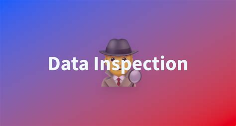 Data Inspection A Hugging Face Space By Bigcode