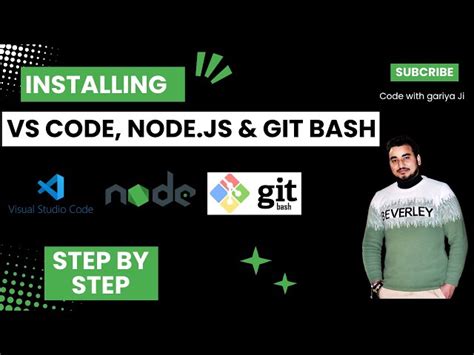 Step By Step Guide To Installing Vs Code Nodejs And Git Bash For Web