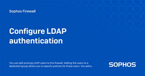Configure Ldap Authentication Sophos Firewall
