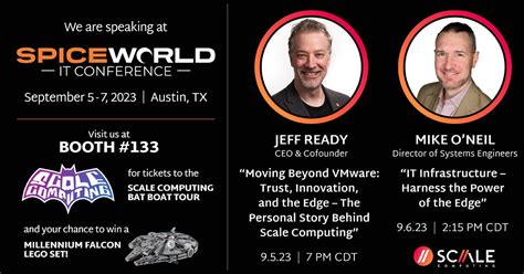 Scale Computings Jeff Ready And Mike Oneil To Speak At Spiceworld