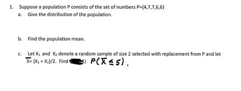 Solved Suppose A Population P Consists Of The Set Of Numbers Chegg Com