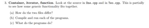 Solved 3 Container Iterator Function Look At The Source