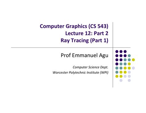 [PPT] - Computer Graphics (CS 543) Lecture 12: Part 2 Ray Tracing (Part 1) PowerPoint ...