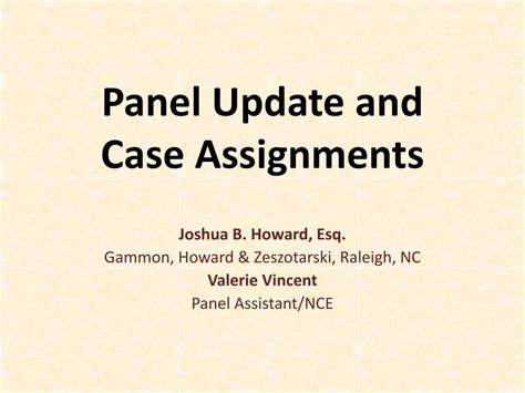 Ppt Panel Update And Case Assignments Powerpoint Presentation Free Download Id2674272