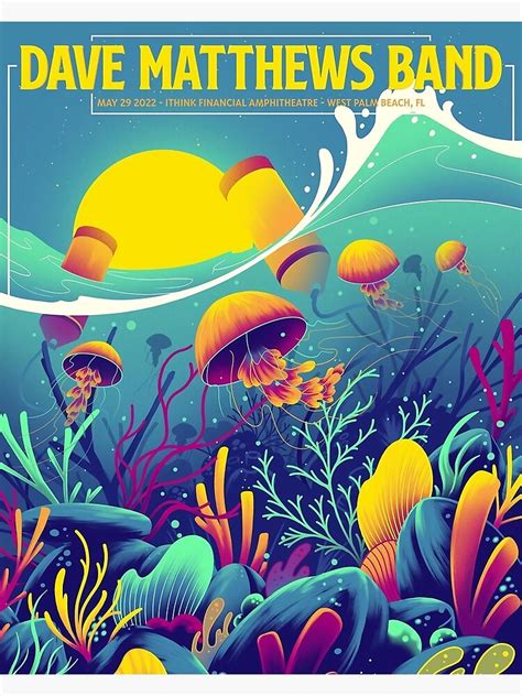 Tour Dave Mathews Band 2022 Poster For Sale By Seven Holerds Redbubble