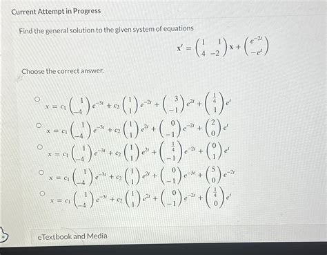 Solved Current Attempt in ProgressFind the general solution | Chegg.com
