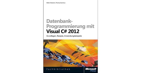 datenbank programmierung mit visual c 2012[book]