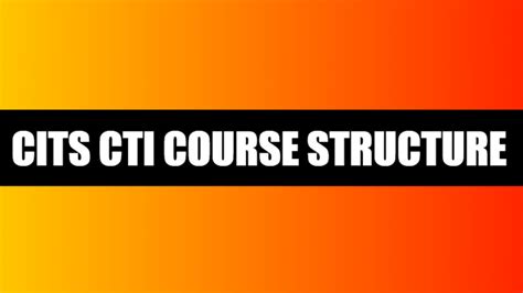 Cits Cti Course Structure Skilleducationhub