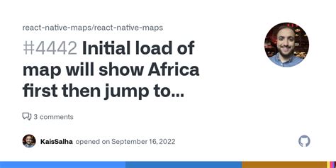 Initial Load Of Map Will Show Africa First Then Jump To InitialCamera Issue React