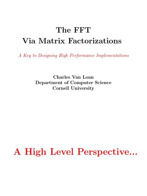 The Fft Via Matrix Factorizations A Key To Designing High Performance