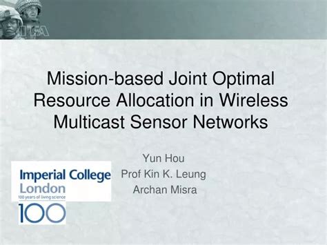Ppt Mission Based Joint Optimal Resource Allocation In Wireless Multicast Sensor Networks