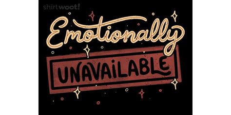 Emotionally Unavailable