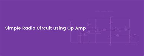 Simple Radio Circuit Using Op