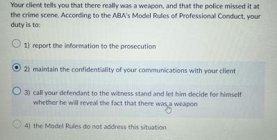 Solved Your Client Tells You That There Really Was A Weapon Chegg Com
