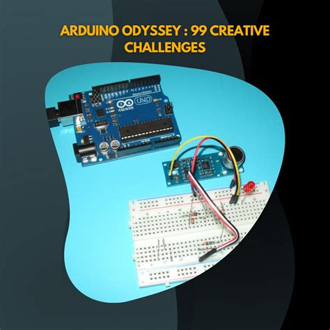 Arduino Odyssey 99 Creative Challenges