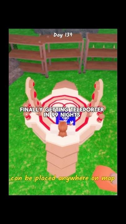 Finally Getting Teleporter In 99 Nights Roblox Robloxshorts
