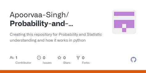 GitHub Apoorvaa Singh Probability And Statistics With Python Creating This Repository For