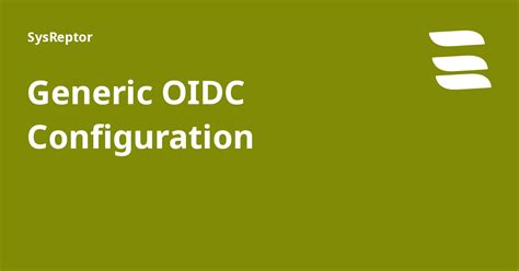 Generic Oidc Configuration Sysreptor
