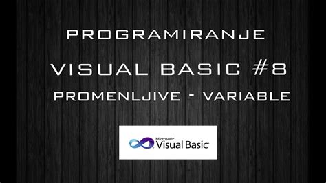 Programiranje Visual Basic 08 Promenljive Variable Hd 2016