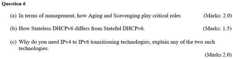 Solved Question 6 In Terms Of Management How Aging And Scavenging