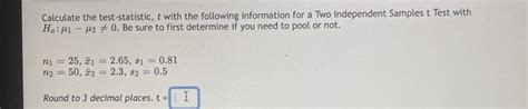 Solved Calculate The Test Statistic T With The Following Chegg Com