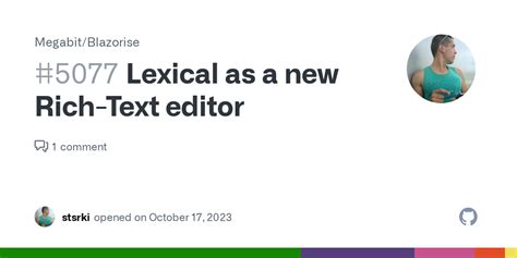 Lexical As A New Rich Text Editor · Issue 5077 · Megabitblazorise