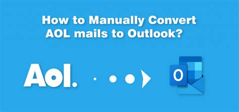 Aol To Outlook MailsDaddy Official Blog