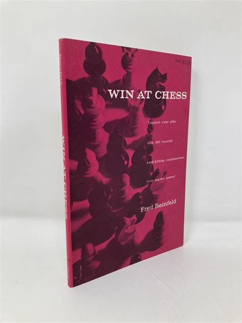 Win At Chess Fred Reinfeld First Thus