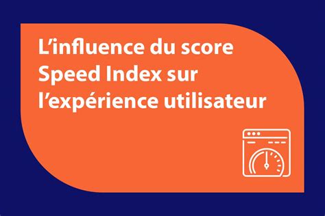 Comment Le Speed Index Influence Lexpérience Utilisateur Analogictech