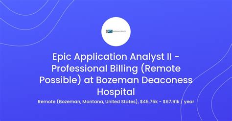 Epic Application Analyst Ii Professional Billing Remote Possible At Bozeman Deaconess