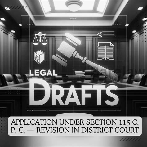 Application Under Section 115 C P C — Revision In District Court